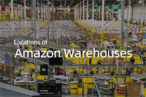 Locations of Amazon Warehouses 2025 | FBA Wiki